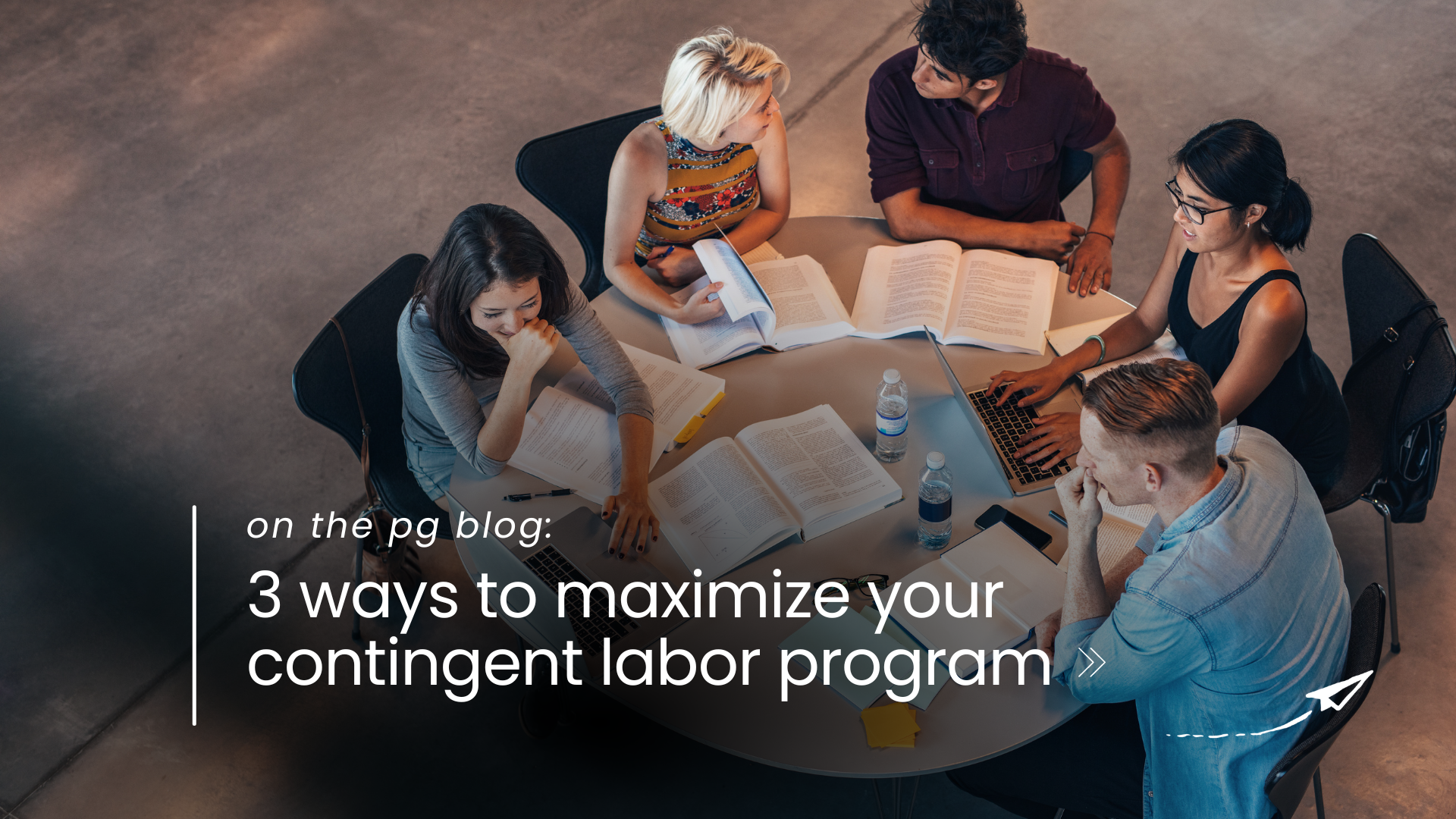 3 Ways to Maximize Your Contingent Labor Program