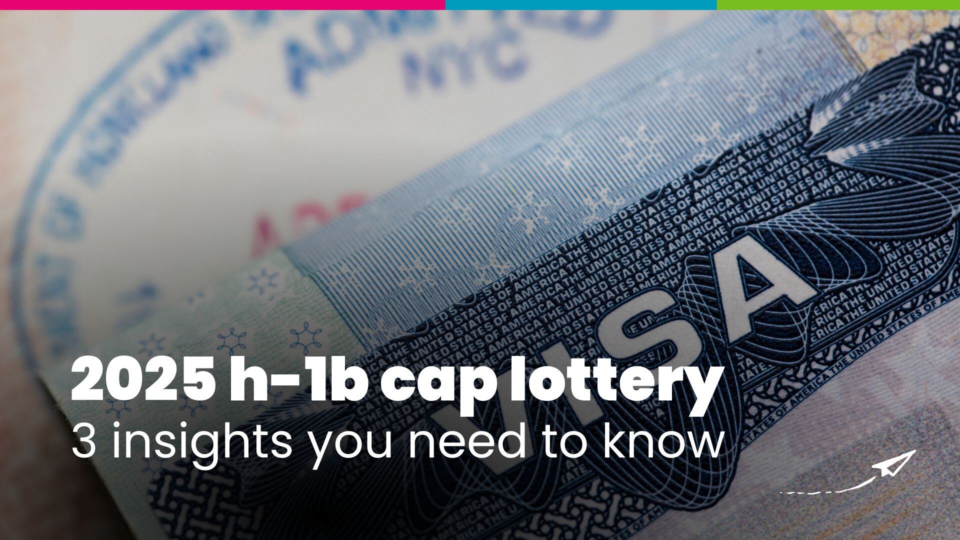 2025 H-1B Cap Lottery: 3 Key Insights You Need to Know